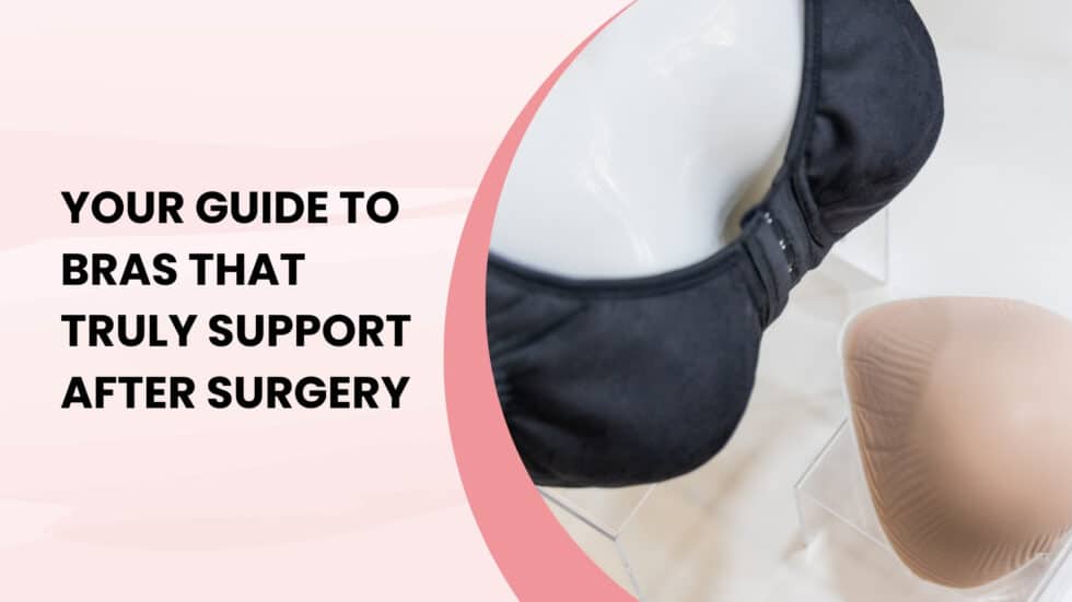 What is a Post-Mastectomy Bra?